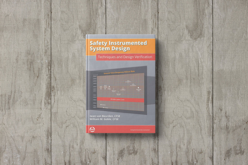 Safety Instrumented System Design: Techniques and Design Verification ...